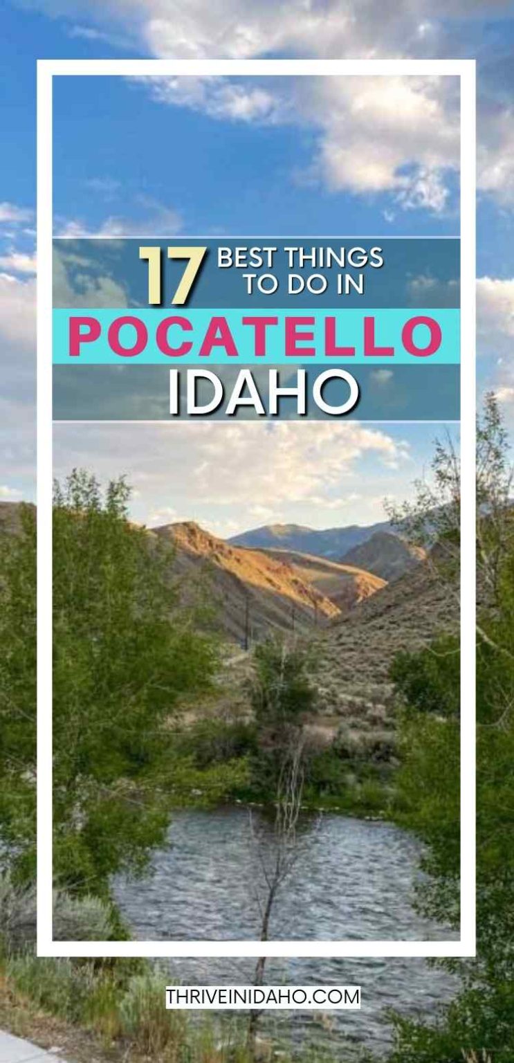17 Things To Do In Pocatello Idaho - Thrive In Idaho